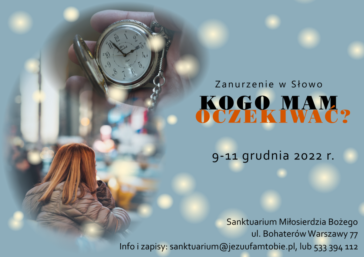 ZANURZENIE W SŁOWO ? Kogo mam oczekiwać?(dla kobiet, mężczyzn i ... ZANURZENIE W SŁOWO ? Kogo mam oczekiwać?(dla kobiet, mężczyzn i ...